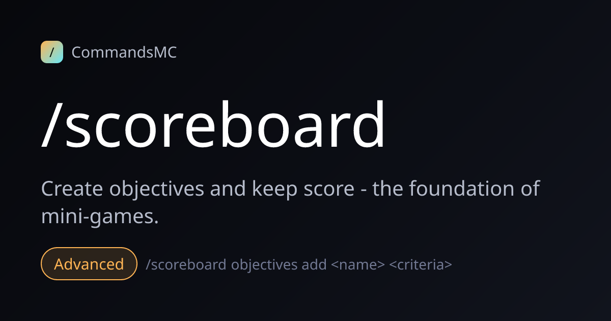 /scoreboard Command in Minecraft - Track scores & stats · CommandsMC